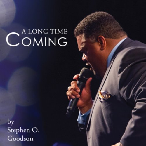 Play A Long Time Coming by Stephen O. Goodson on Amazon Music