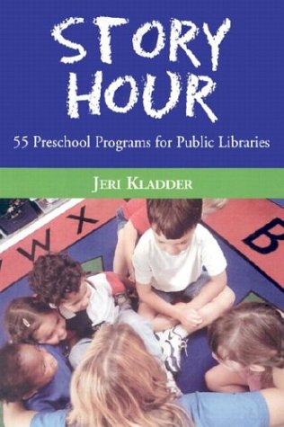Amazon.com: Story Hour: 55 Preschool Programs for Public Libraries ...