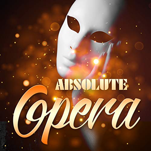 Amazon.com: Absolute Opera : VARIOUS ARTISTS: Digital Music