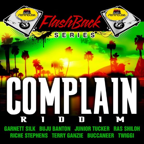 Amazon.com: Penthouse Flashback Series: Complain Riddim : VARIOUS ARTISTS: Digital Music