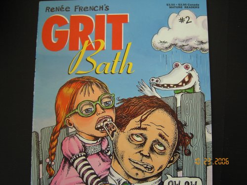 Grit Bath #2: Renee French: Amazon.com: Books