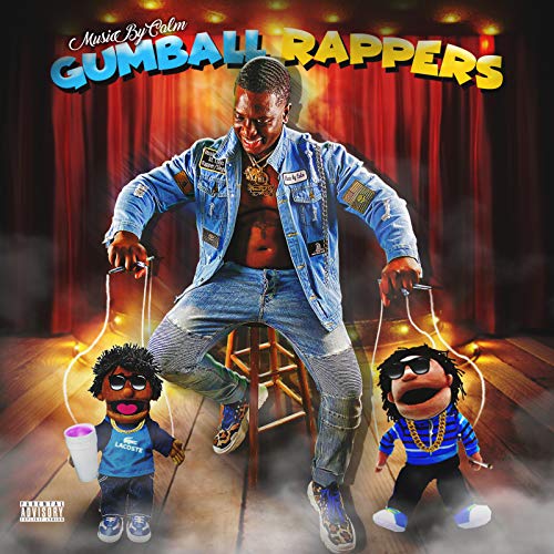 Gumball Rappers [Explicit] by MusicbyCalm on Amazon Music - Amazon.com