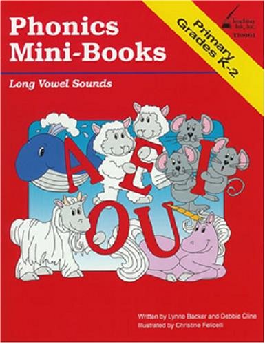Phonics Mini-Books: Long Vowel Sounds, Grades K-2: Backer, Lynne, Cline ...
