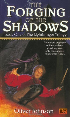 The Forging of the Shadows (The Lightbringer Trilogy, Book 1): Johnson ...