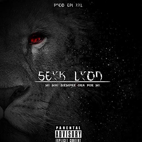 Mi Mai Siempre Ora Por Mi de Seyk Lyon en Amazon Music Unlimited
