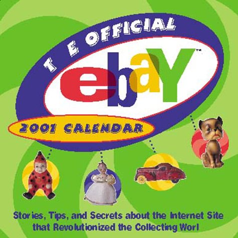 The Official Ebay 2001 Calendar: 9780740709296: Amazon.com: Books