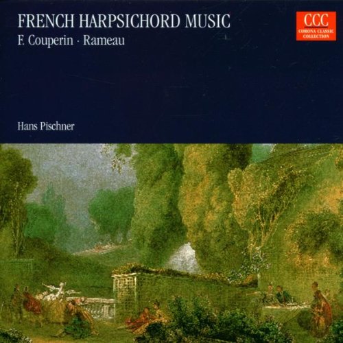 Französische Cembalomusik - Pischner,Hans, Couperin,Francois, Rameau,J ...