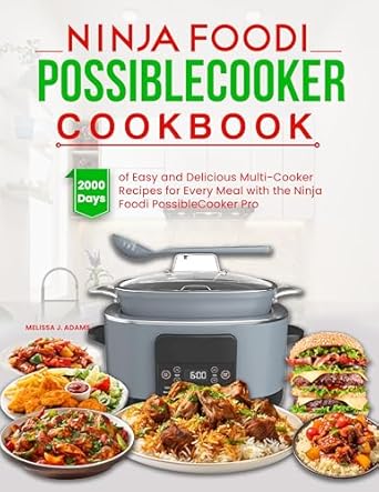 Amazon.com: Ninja Foodi Possible Cooker Cookbook: 2000 Days of Easy and ...