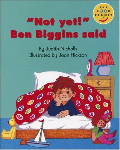 Longman Book Project: Read Aloud (Fiction 1): "Not Yet" Ben Biggins ...