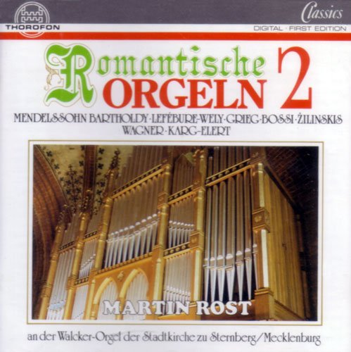 Martin Rost, Felix Mendelssohn Bartholdy, Edvard Grieg, Marco Enrico ...