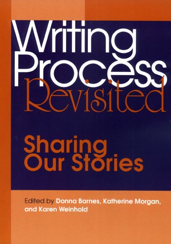 Amazon.com: Writing Process Revisited: Sharing Our Stories ...