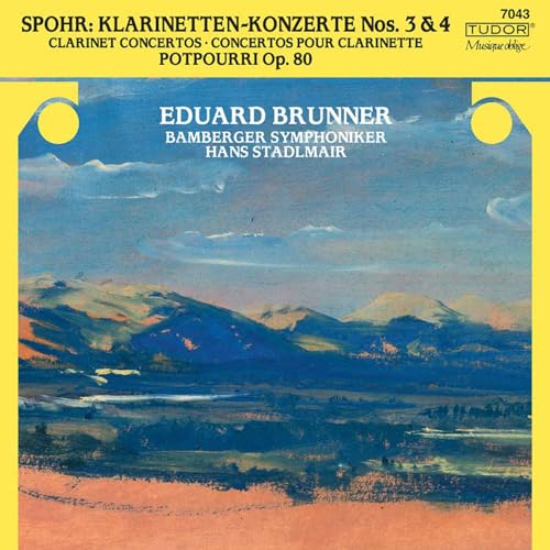 Amazon.com: Spohr: Clarinet Concertos Nos. 3 and 4 & Potpourri, Op. 80 ...