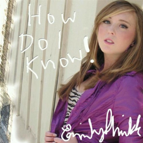 Play How Do I Know! by Emily Shirkk on Amazon Music