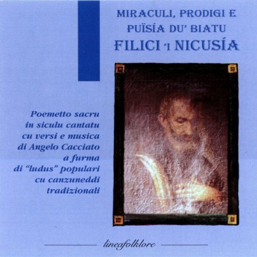 Miraculi, prodigi e puisia du' biatu filici 'i nicusia by Angelo ...