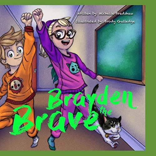 Brayden the Brave (The Brayden Series): Bradshaw, Michelle, Gulledge ...