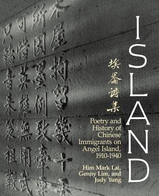 Amazon.co.jp: Island: Poetry and History of Chinese Immigrants and ...