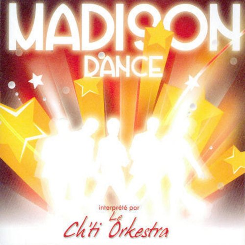 Madison Dance : Le Ch'ti Orkestra: Amazon.fr: Téléchargement de Musique