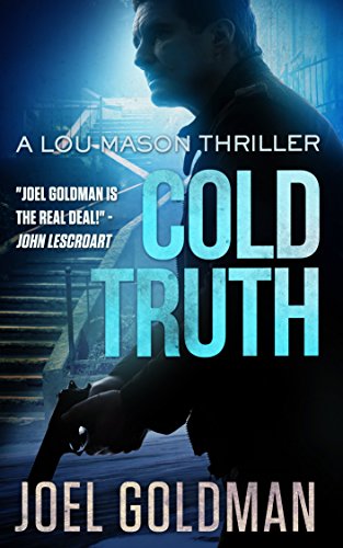 Cold Truth (Lou Mason Thrillers Book 3) - Kindle edition by Goldman ...