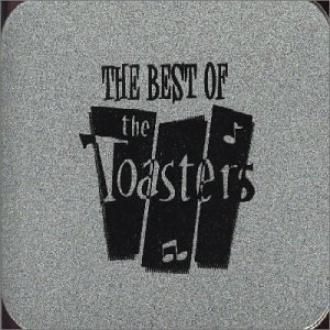 Toasters - Best of: Toasters - Amazon.com Music
