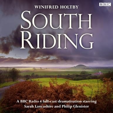 South Riding (Dramatised) (Audio Download): Winifred Holtby, Sarah ...