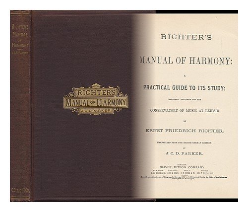 Richter's Manual of Harmony: Richter, Ernst Friedrich. translated by J ...
