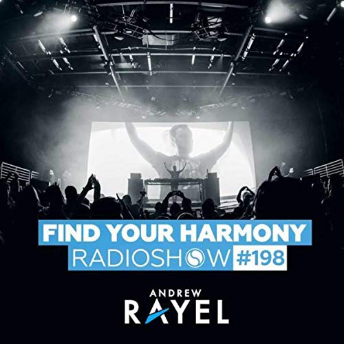 Amazon.com: Find Your Harmony Radioshow #198 : Andrew Rayel: Digital Music