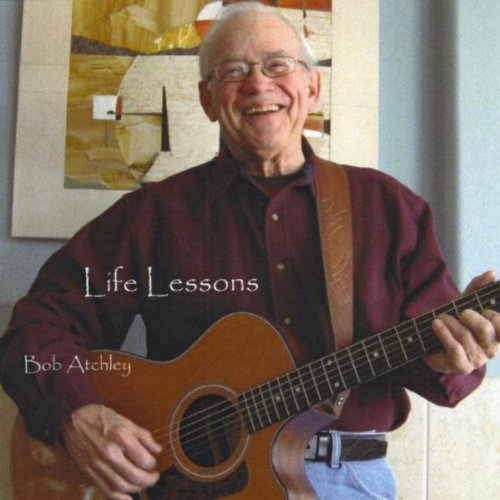 Amazon.com: Life Lessons : Bob Atchley: Digital Music