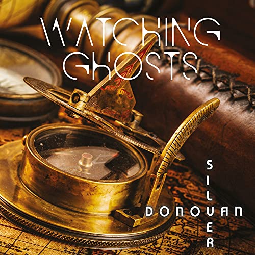 Watching Ghosts de Donovan Silver en Amazon Music Unlimited