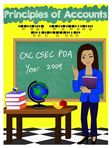 2009 CSEC Principles of Accounts - Past Paper Answers (CSEC Principles ...