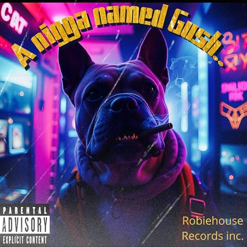Play A nigga named Gush by Gusha B on Amazon Music Unlimited
