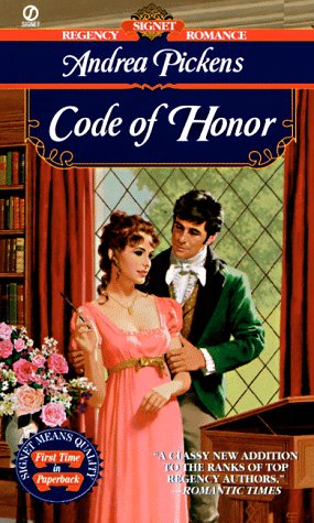 Code of Honor (Signet Regency Romance): Pickens, Andrea: 9780451195463 ...