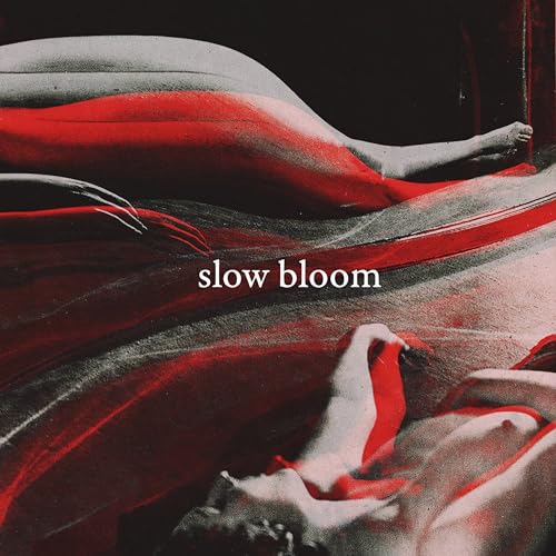 Reproducir Slow Bloom de Slow Bloom en Amazon Music