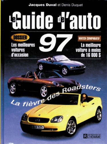 Guide de l'auto 1997 -le: Duval, Jacques, Duquet, Denis: 9782761913300 ...