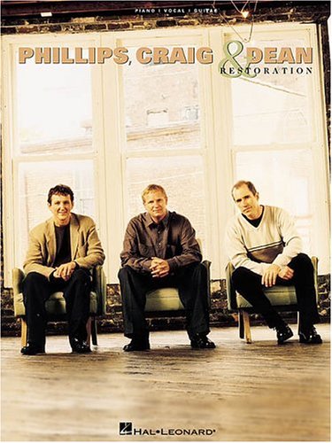Phillips, Craig and Dean - Restoration: Phillips, Craig, Phillips, Dean ...