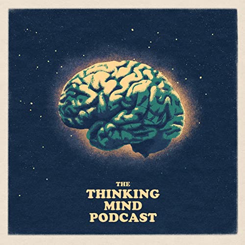 Amazon.com: The Thinking Mind Podcast: Psychiatry & Psychotherapy : The ...