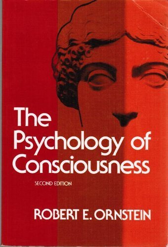 The Psychology of Consciousness by Robert E. Ornstein (1977-12-03 ...
