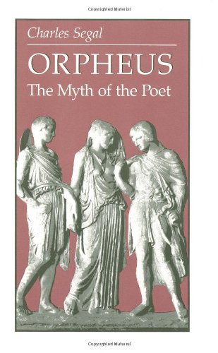 Amazon.com: Orpheus: The Myth of the Poet: 9780801847202: Segal ...