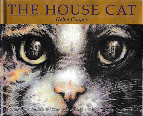 The House Cat (Picture Books): Cooper, Helen *Author SIGNED/INSCRIBED ...