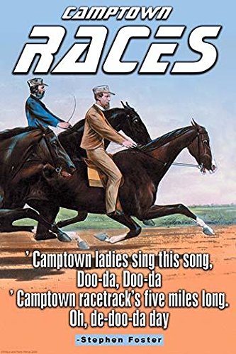 The camptown Ladies Sing This Song doo-da doo-da The camptown ...