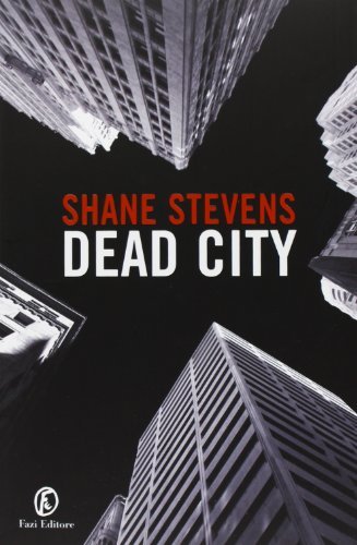Dead city by Shane Stevens (2013-01-01): Shane Stevens: Amazon.com: Books