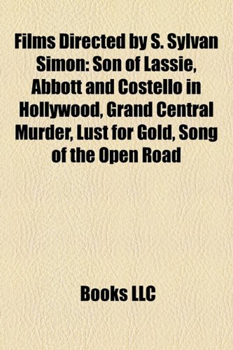 Buy Films Directed by S. Sylvan Simon Book Online at Low Prices in ...