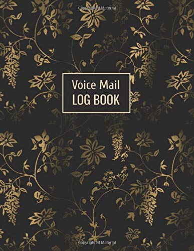 Voice Mail Log Book: Phone Call Message Book - Voicemail Record Logbook ...