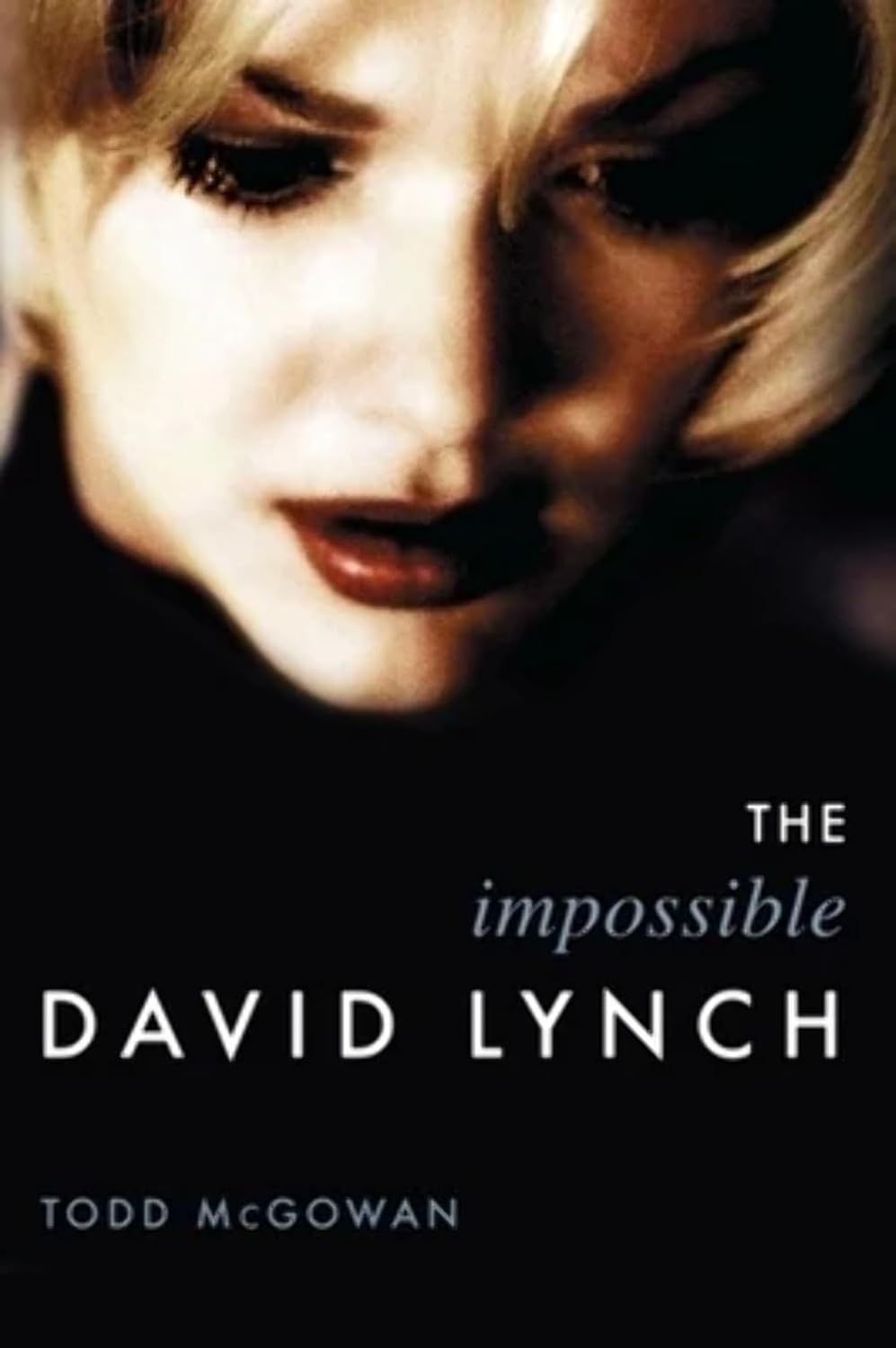 The Impossible David Lynch (Film and Culture Series): McGowan, Todd ...