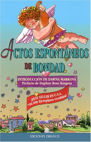 Amazon.com: Actos espontaneos de bondad: Random Acts of Kindness ...