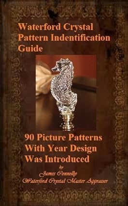 Amazon.com: Waterford Crystal Pattern Identification Guide eBook ...