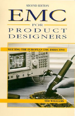 EMC for Product Designers, Second Edition: Williams, Tim: 9780750624664 ...