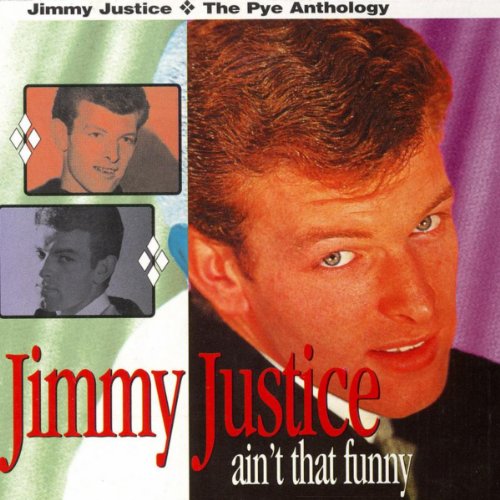 Play Ain't That Funny - The Pye Anthology by Jimmy Justice on Amazon Music