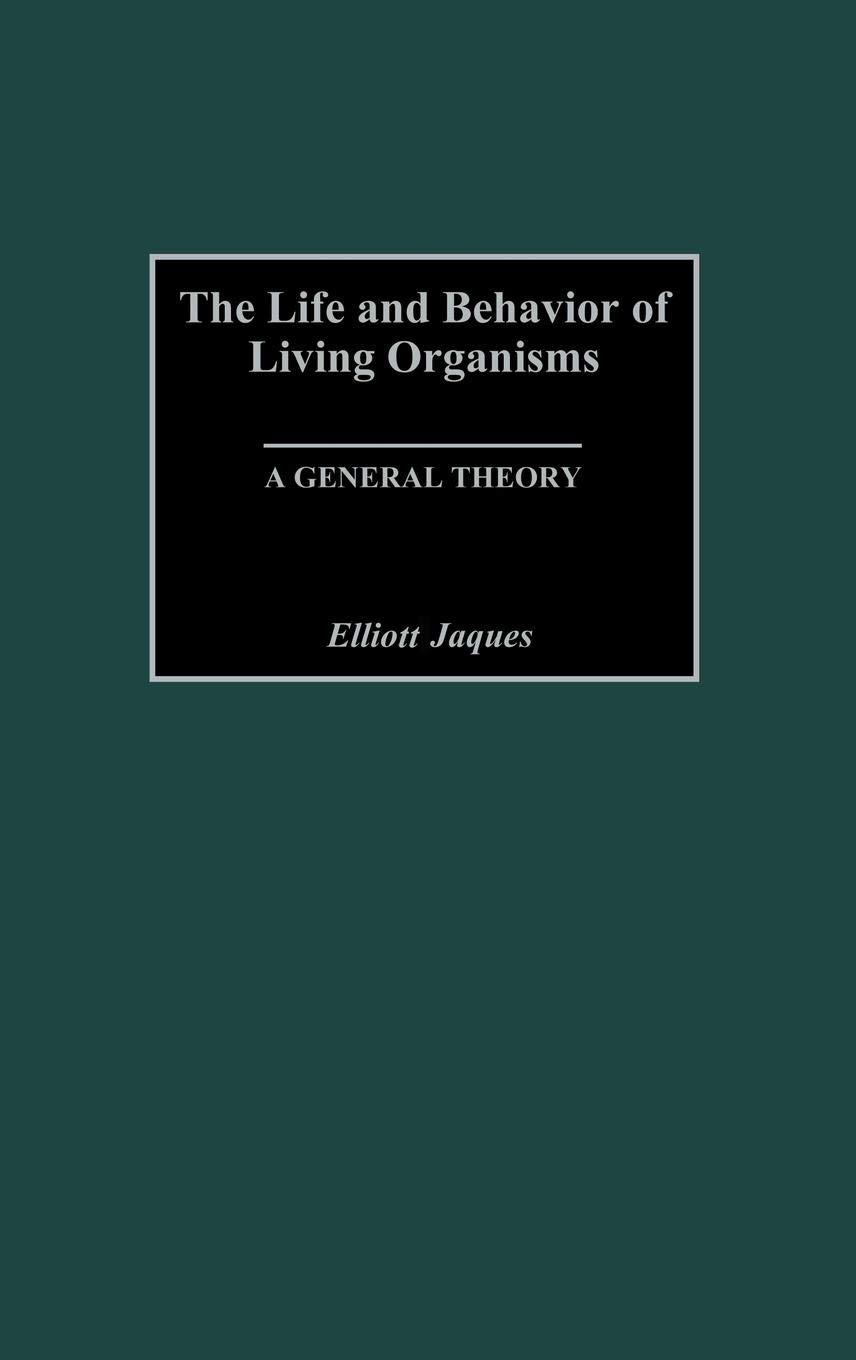 Amazon.com: The Life and Behavior of Living Organisms: A General Theory ...