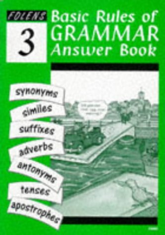 Basic Rules of English Grammar: Answer Book 3 (KS2) (Basic Rules of ...