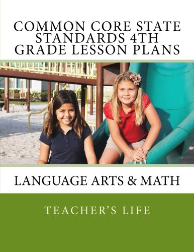 Common Core State Standards 4th Grade Lesson Plans: Language Arts ...